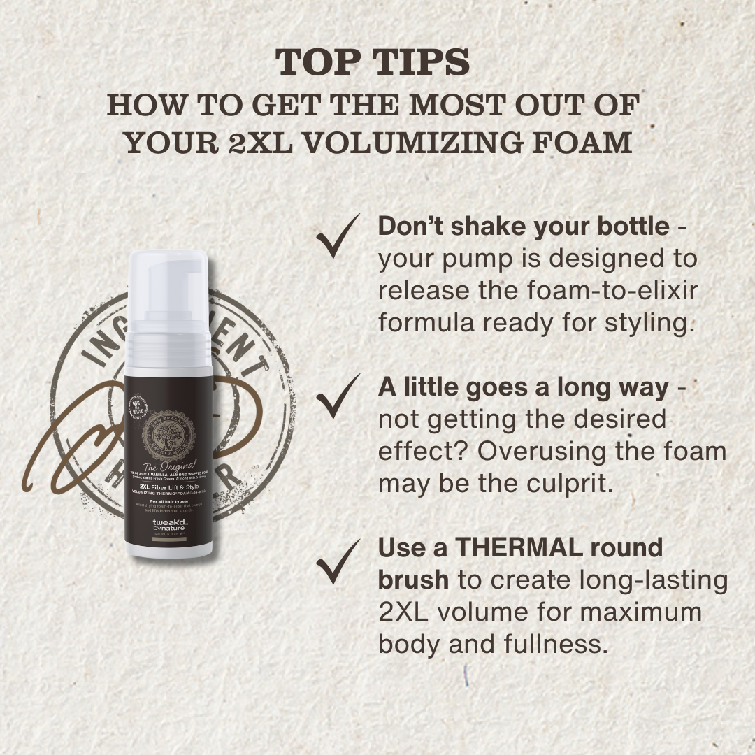 2XL Fiber Lift & Style Volumizing Foam – Tweak'd by Nature